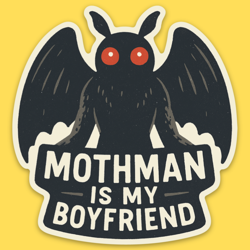 'Mothman Is My Boyfriend' Sticker – Wicked Clothes